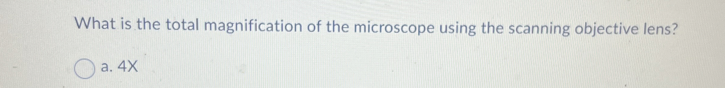 Solved What is the total magnification of the microscope | Chegg.com