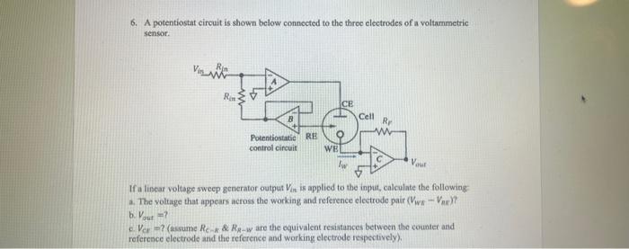 6. A potentiostat circuit is shown below connected to | Chegg.com