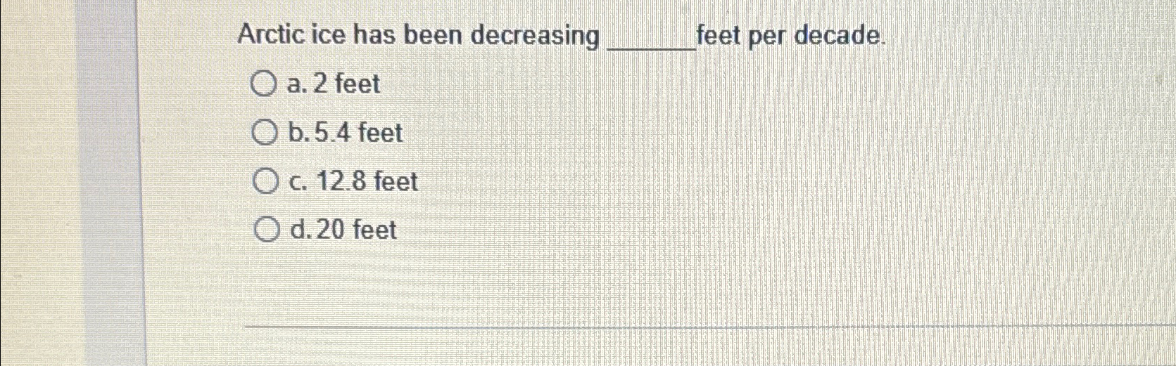 Solved Arctic ice has been decreasing q, ﻿feet per | Chegg.com