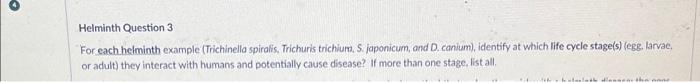 Solved Helminth Question 3 For each helminth example | Chegg.com