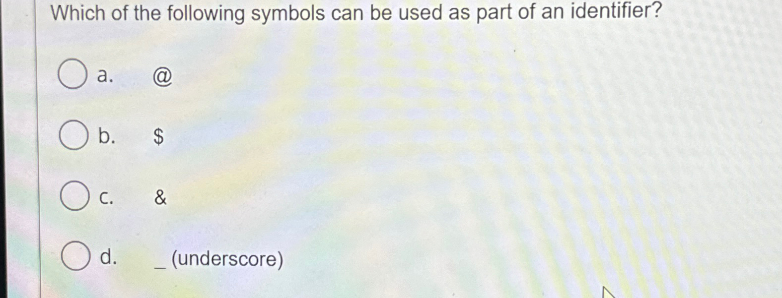 Solved Which of the following symbols can be used as part of | Chegg.com