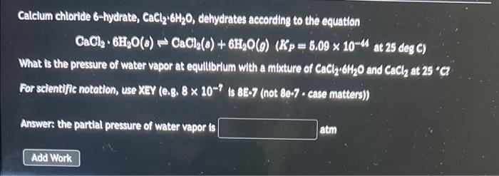 Solved Calcium chloride 6 -hydrate, CaCl2⋅6H2O, dehydrates | Chegg.com