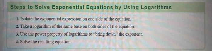 Solved Steps to Solve Exponential Equations by Using | Chegg.com