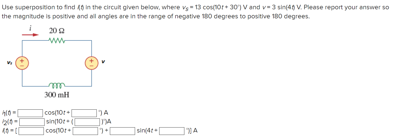 Solved Use superposition to find i(t) ﻿in the circuit given | Chegg.com