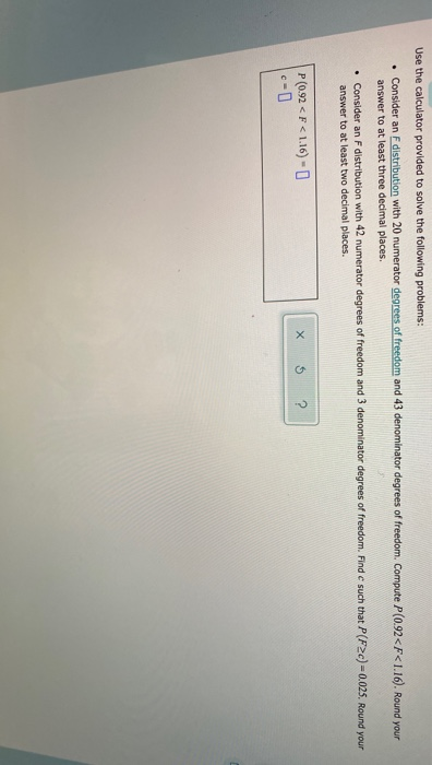Solved Use the calculator provided to solve the following | Chegg.com