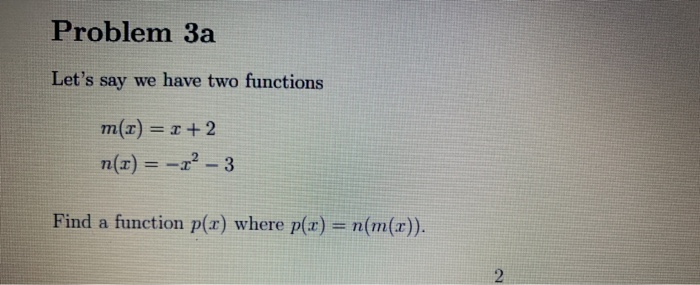 Solved Problem 3a Let's say we have two functions m(1) = 1 + | Chegg.com