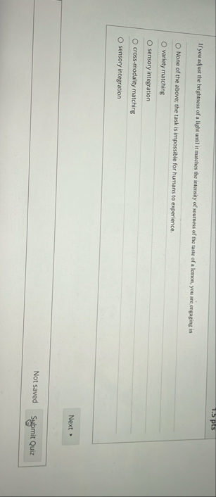 Solved T.5ptsIf you adjust the brightness of a light until | Chegg.com