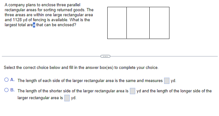 Solved A company plans to enclose three parallelrectangular | Chegg.com