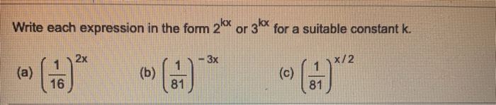 Solved Write each expression in the form 2 or 3for a | Chegg.com