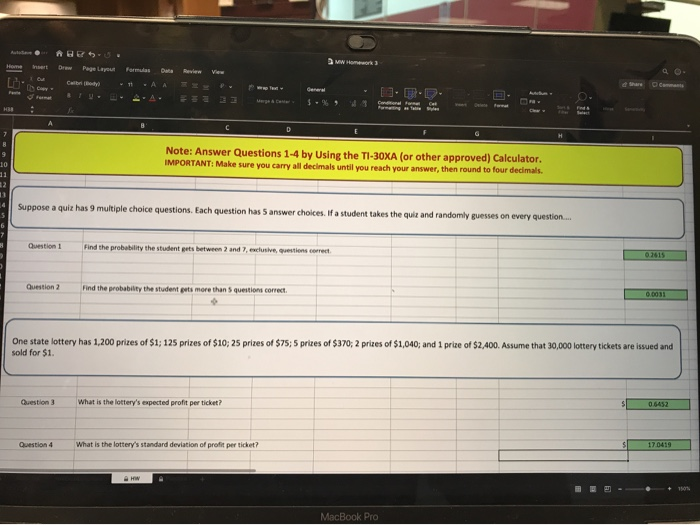Solved Note: Answer Questions 1-4 by Using the TI 30XA (or | Chegg.com