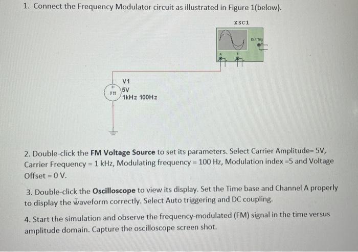 Solved 1. Connect the Frequency Modulator circuit as | Chegg.com