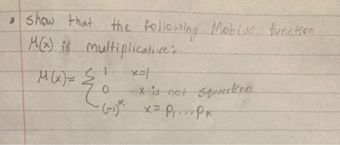 Solved show that the following Mobius function M(x) is | Chegg.com