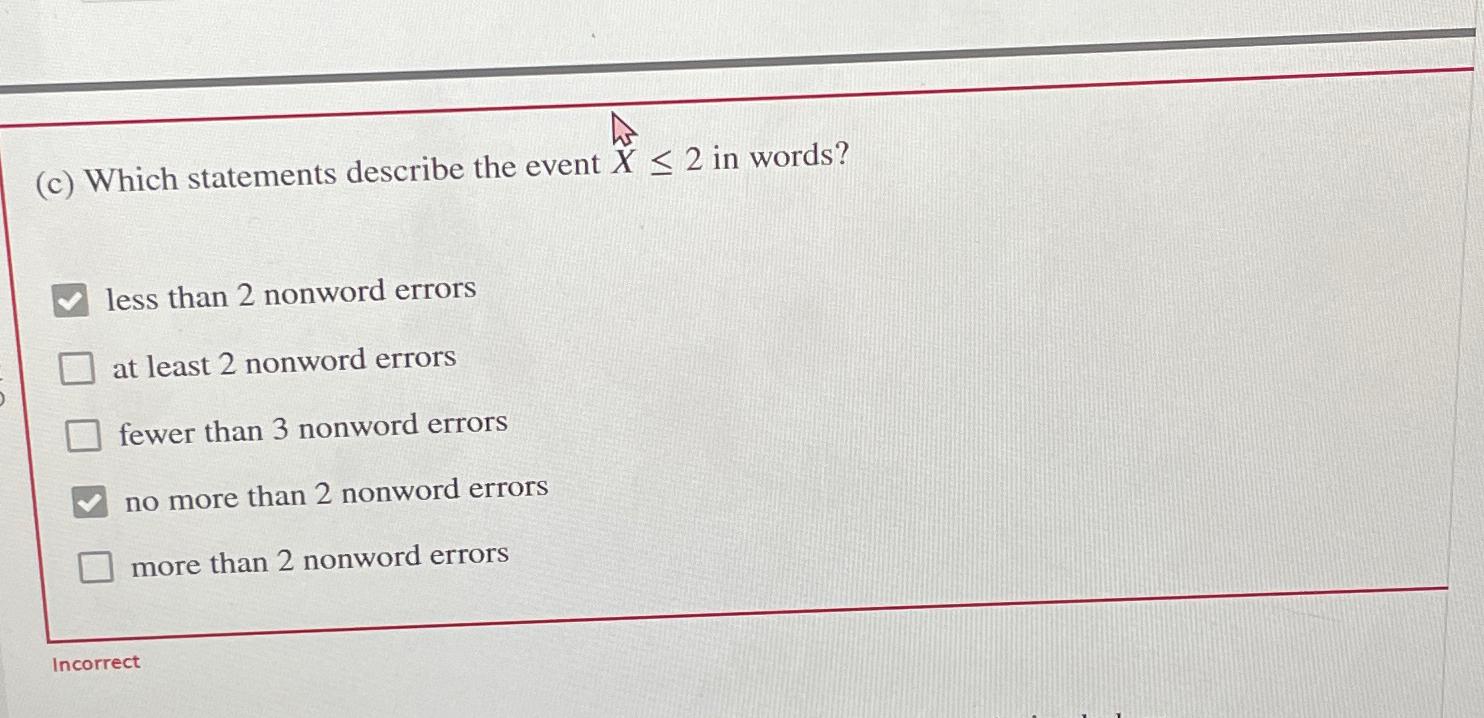 Solved (c) ﻿Which statements describe the event x≤2 ﻿in | Chegg.com