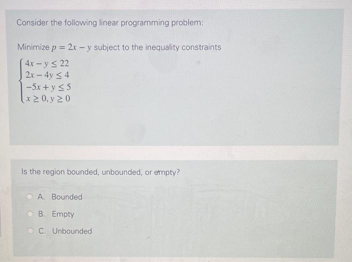 Solved Consider the following linear programming problem: | Chegg.com