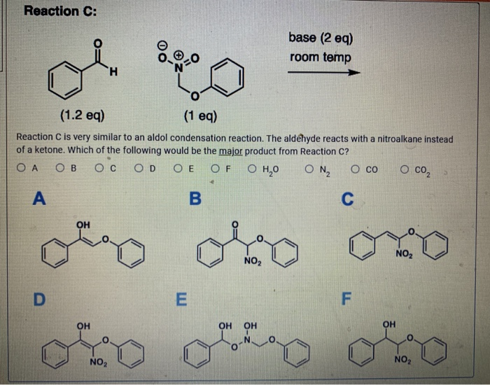 Solved Reaction C: base (2 eq) room temp H (1.2 eq) (1 eq) | Chegg.com