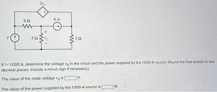 Solved If I=1.000 A, determine the voltage vx in the circuit | Chegg.com