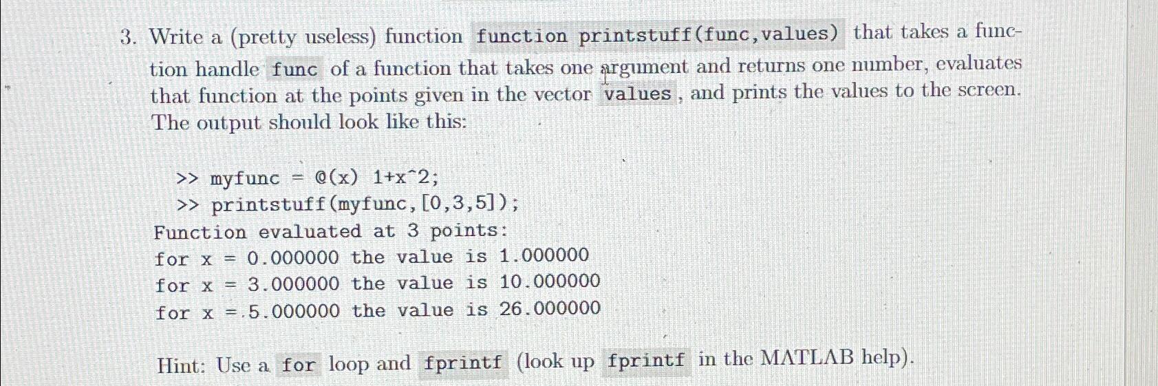 Solved Write a (pretty useless) ﻿function function | Chegg.com
