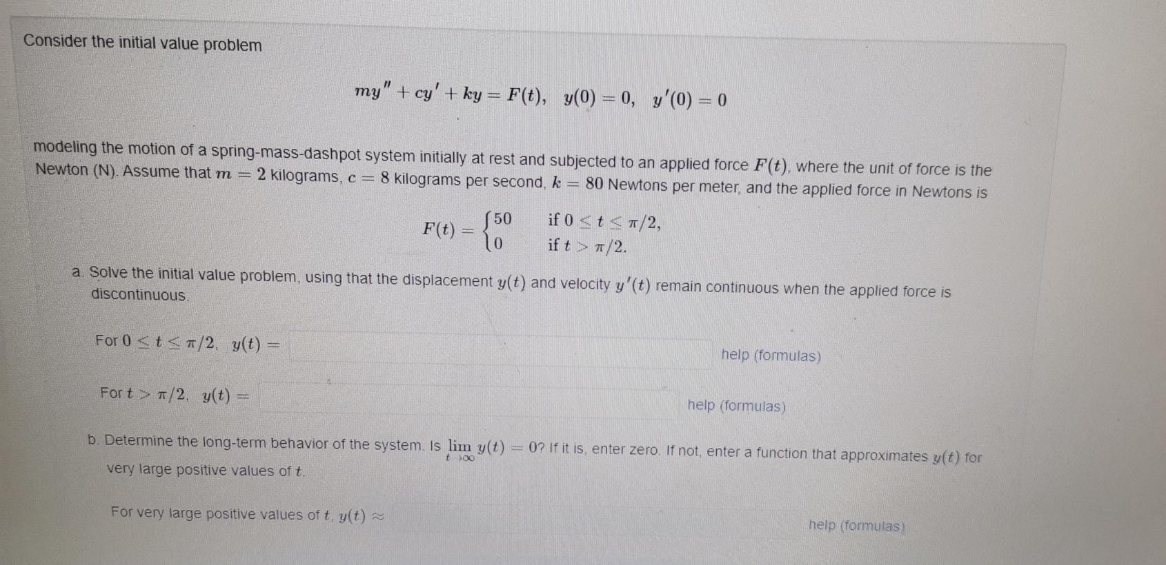 Solved Consider the initial value problem my" + cy' + ky= | Chegg.com