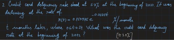Solved 2. Credit card deliquency rate stood at 5.7% at the | Chegg.com