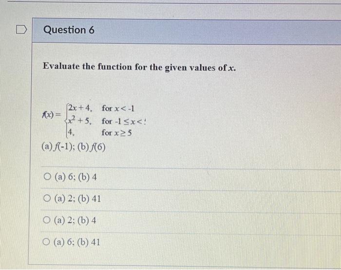 Solved Evaluate the function for the given values of x. | Chegg.com