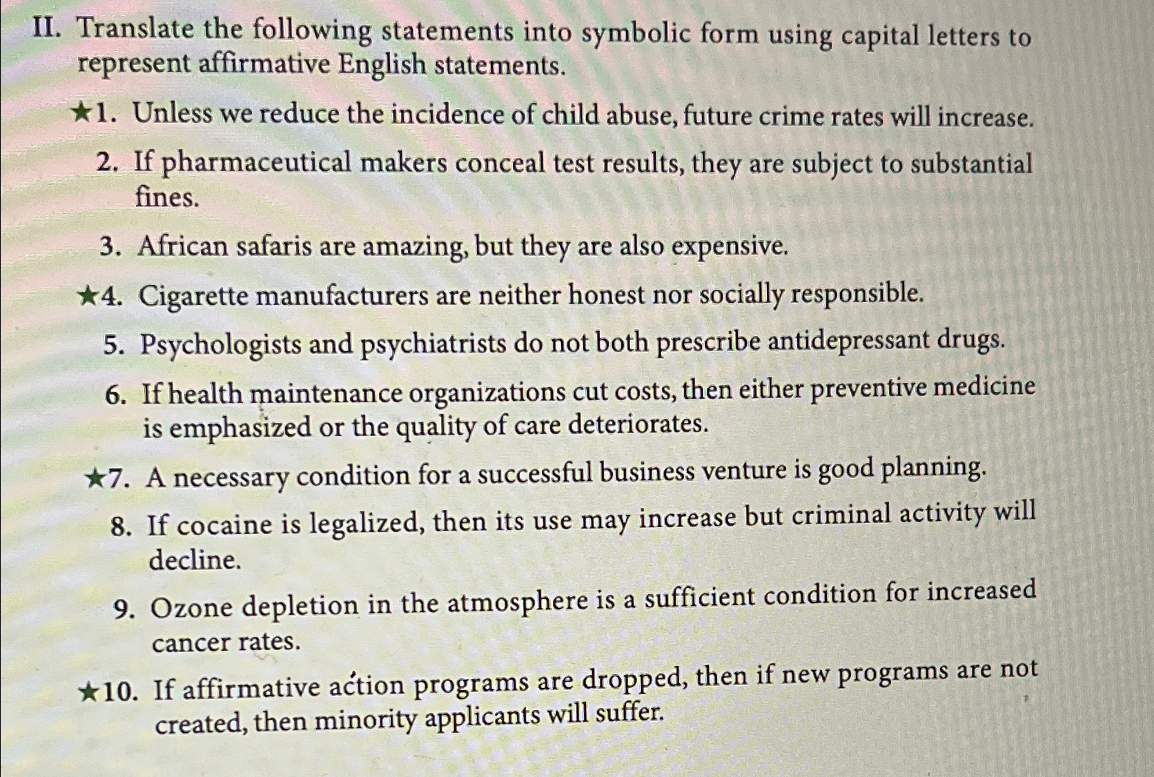 Solved II. ﻿Translate the following statements into symbolic | Chegg.com