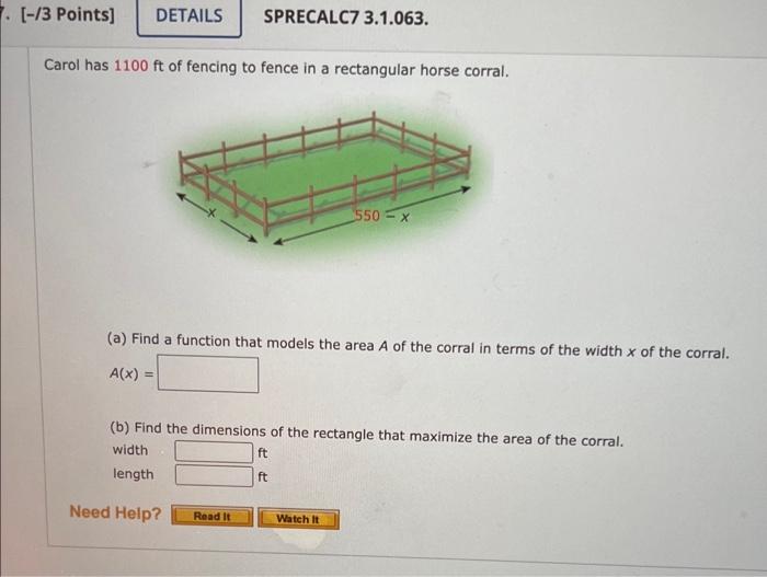 Solved Carol has 1100ft of fencing to fence in a rectangular | Chegg.com