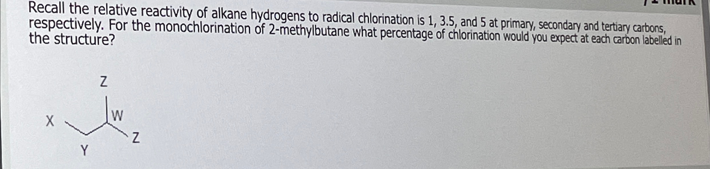 Solved Recall the relative reactivity of alkane hydrogens to | Chegg.com