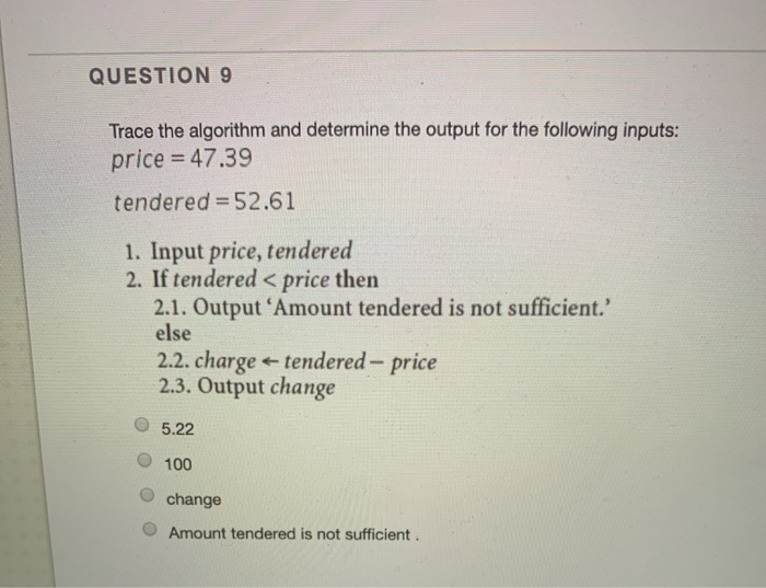 Solved QUESTION 9 Trace the algorithm and determine the | Chegg.com