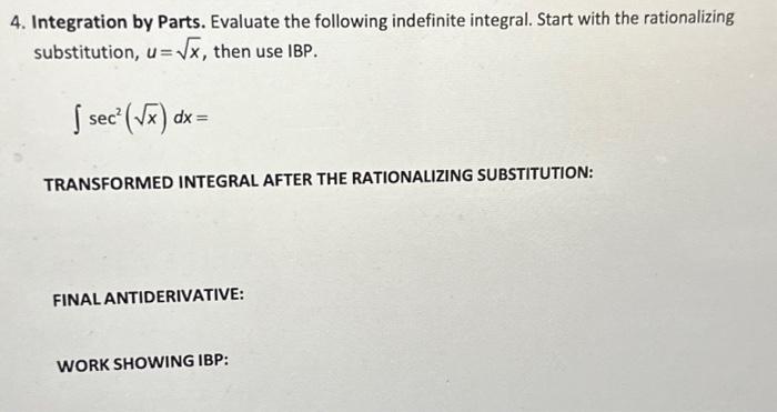 Solved 4. Integration by Parts. Evaluate the following | Chegg.com