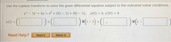 Solved Use the Laplace transform to solve the given | Chegg.com