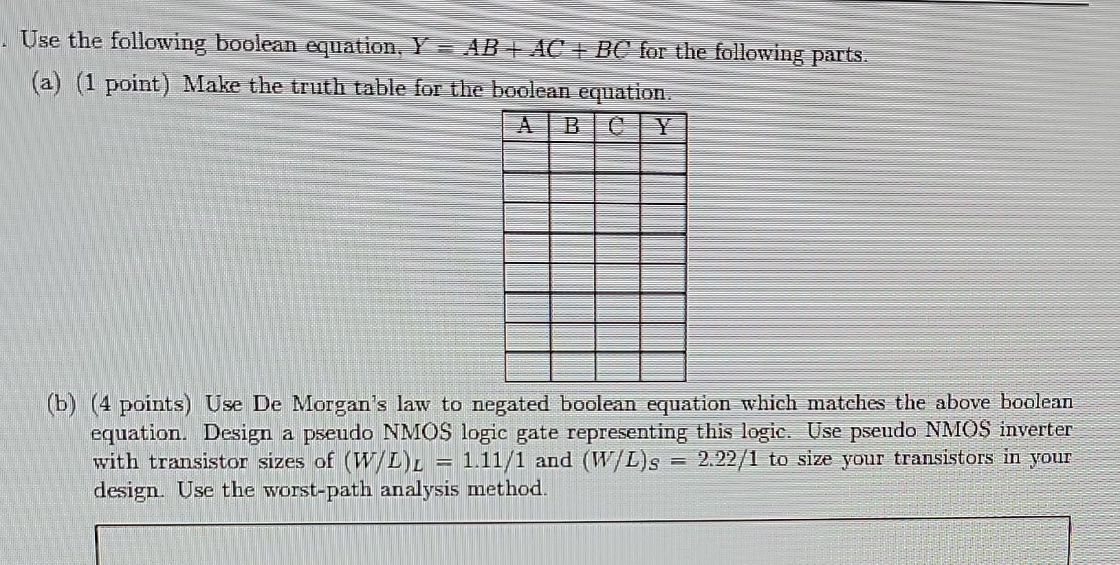 Solved Use the following boolean equation, Y=AB+AC+BC for | Chegg.com