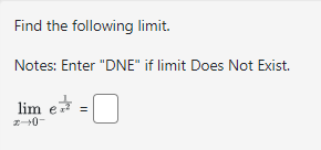 Solved Find the following limit.Notes: Enter "DNE" if limit | Chegg.com