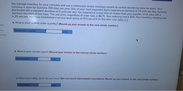 Solved You manage inventory for your company and use a | Chegg.com