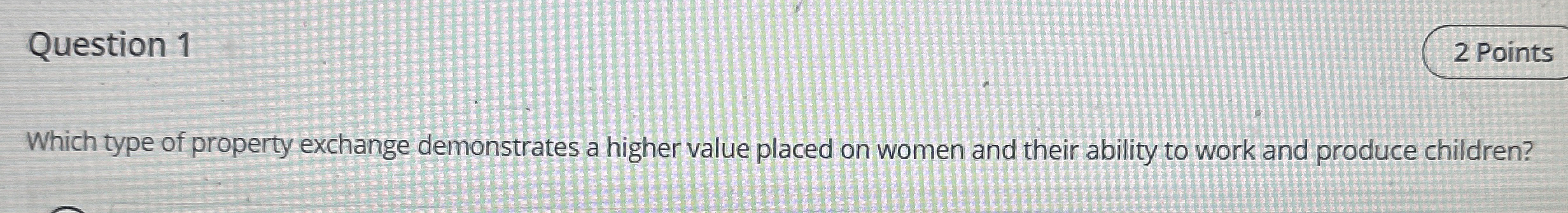Solved Question 12 ﻿PointsWhich type of property exchange | Chegg.com