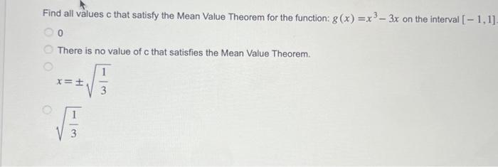 Solved Find all values c that satisfy the Mean Value Theorem | Chegg.com