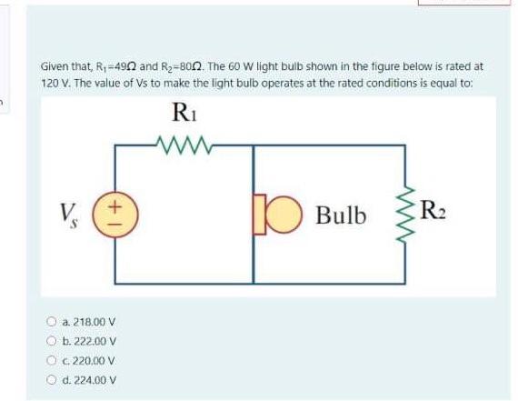 Solved Given that, R =490 and R2-B002. The 60 W light bulb | Chegg.com