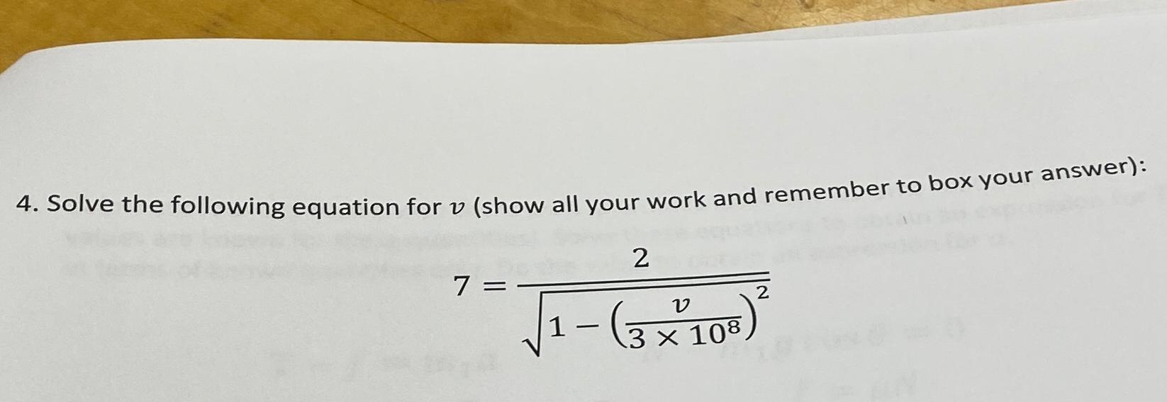 Solved Solve the following equation for v (show all your | Chegg.com