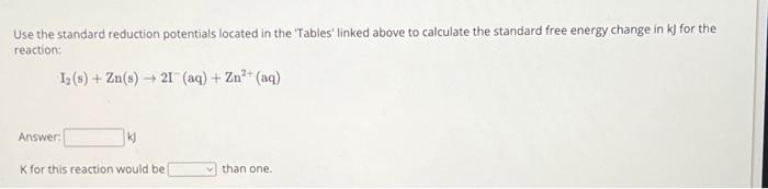 Solved Use the standard reduction potentials located in the | Chegg.com