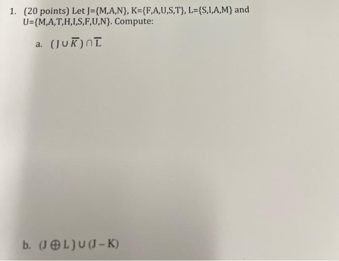 Solved 1. (20 points) Let | Chegg.com