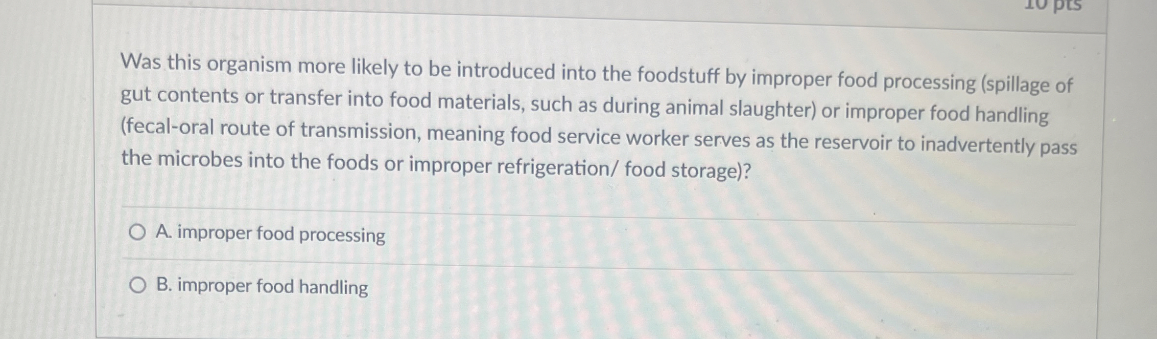 Solved Was this organism more likely to be introduced into | Chegg.com