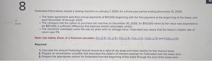Solved Federated Fabrications leased a tooling machine on | Chegg.com