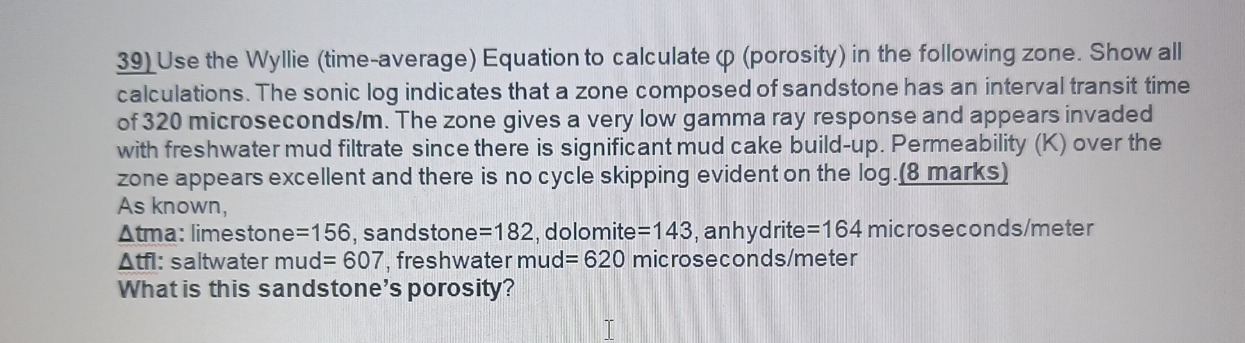 Solved Use the Wyllie (time-average) ﻿Equation to calculate | Chegg.com