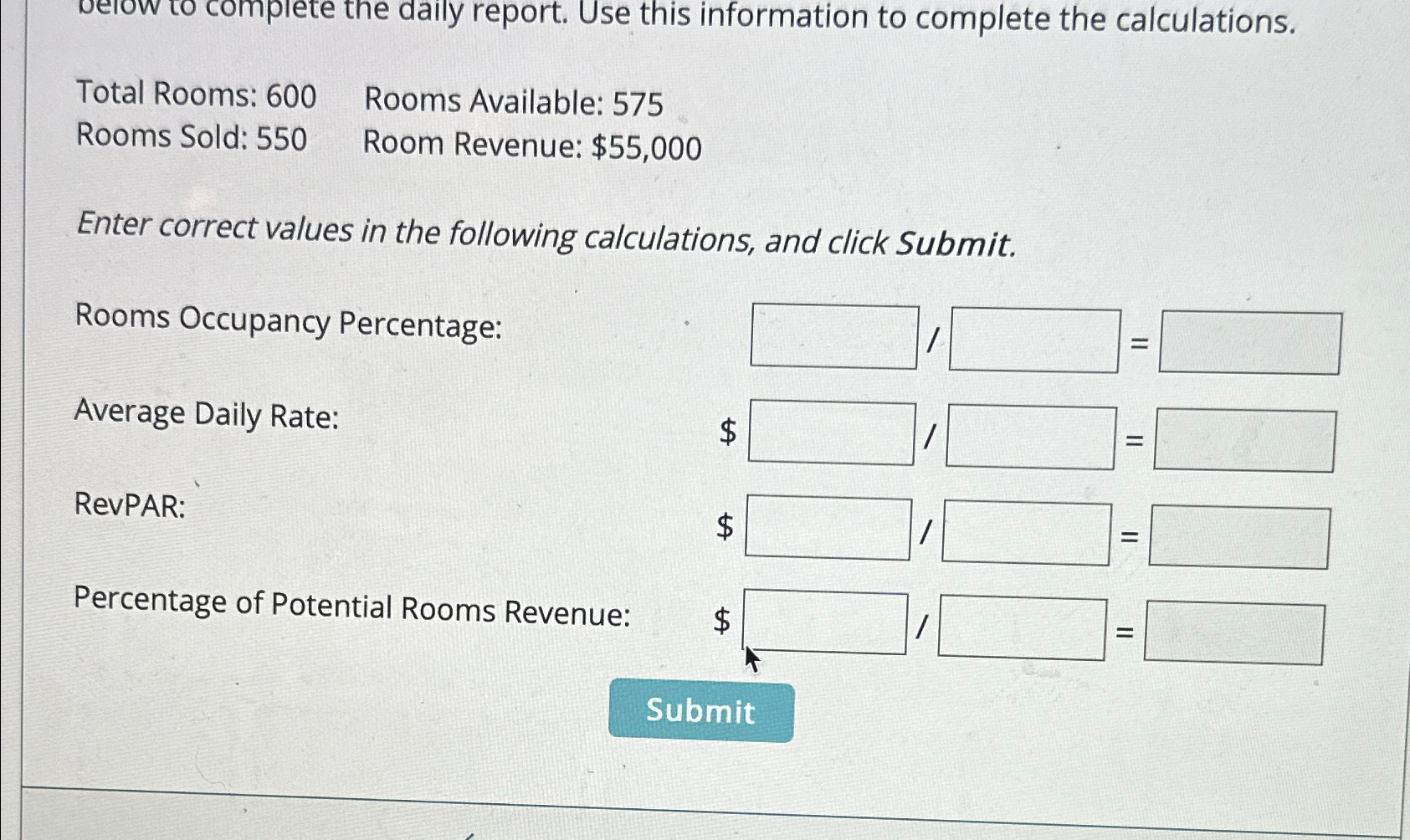 Solved Derow to complete the daily report. Use this | Chegg.com