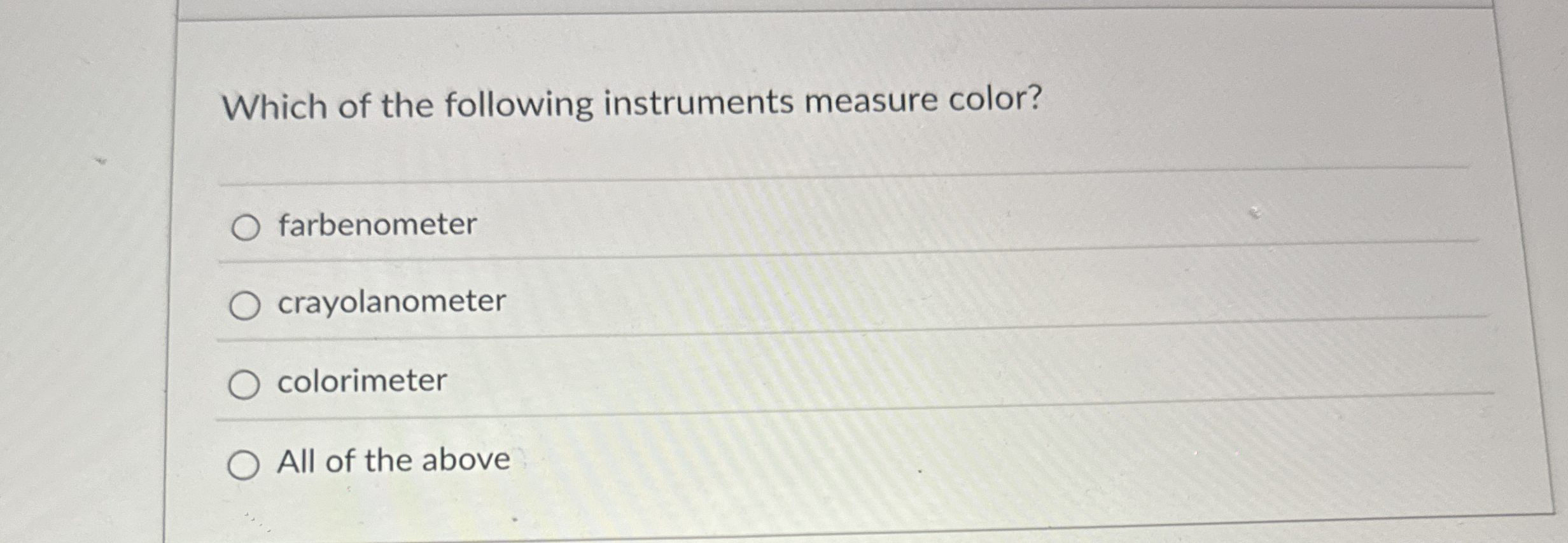 Solved Which of the following instruments measure | Chegg.com