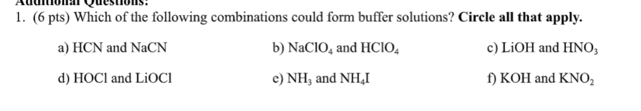 Solved ( 6 ﻿pts) ﻿Which of the following combinations could | Chegg.com