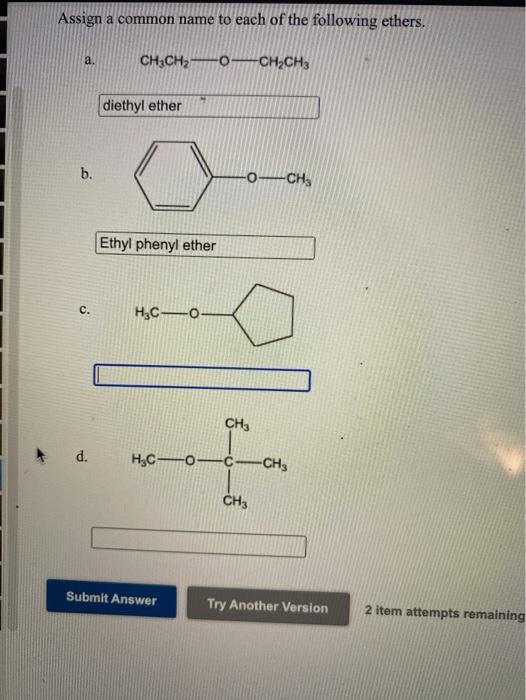 Solved Assign A Common Name To Each Of The Following Ethers