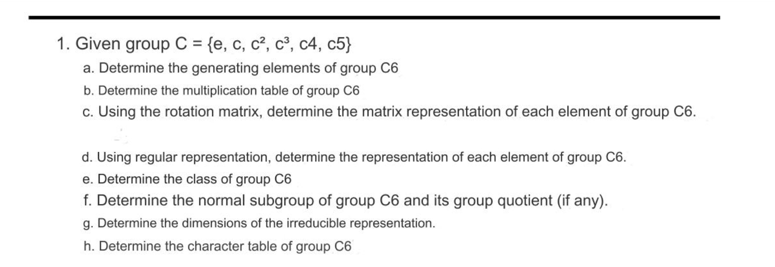 Solved How to solve Given group C={e,c,c2,c3,c4,c5}a. | Chegg.com