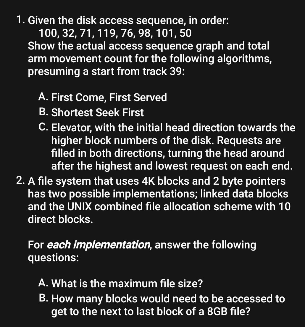 1 Given The Disk Access Sequence In Order 