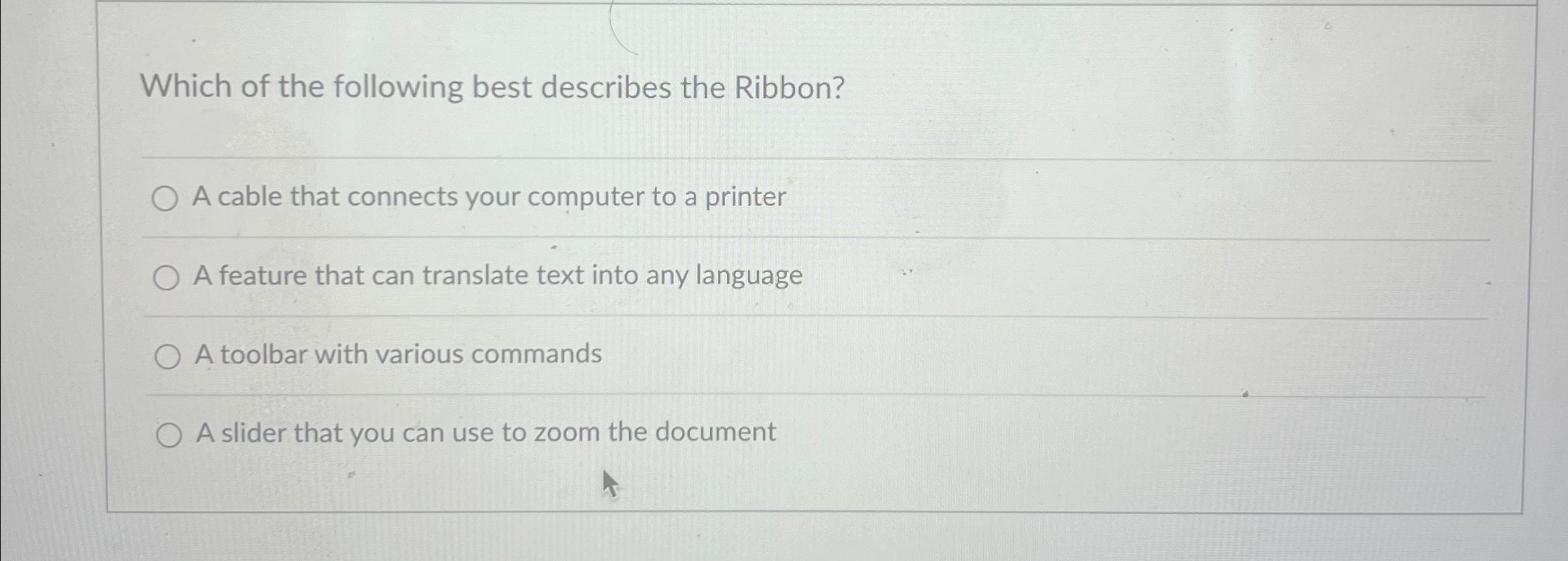 Solved Which of the following best describes the Ribbon?A | Chegg.com