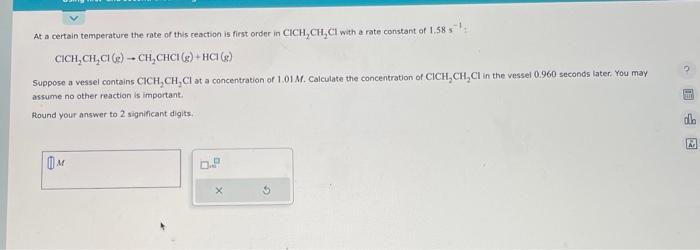 Solved ClCH2CH2Cl(g)→CH2CHCl(g)+HCl(g) Suppose a vessel | Chegg.com